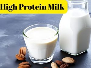 High Protein Milk- Everything You Need to Know About - Dietary Habit